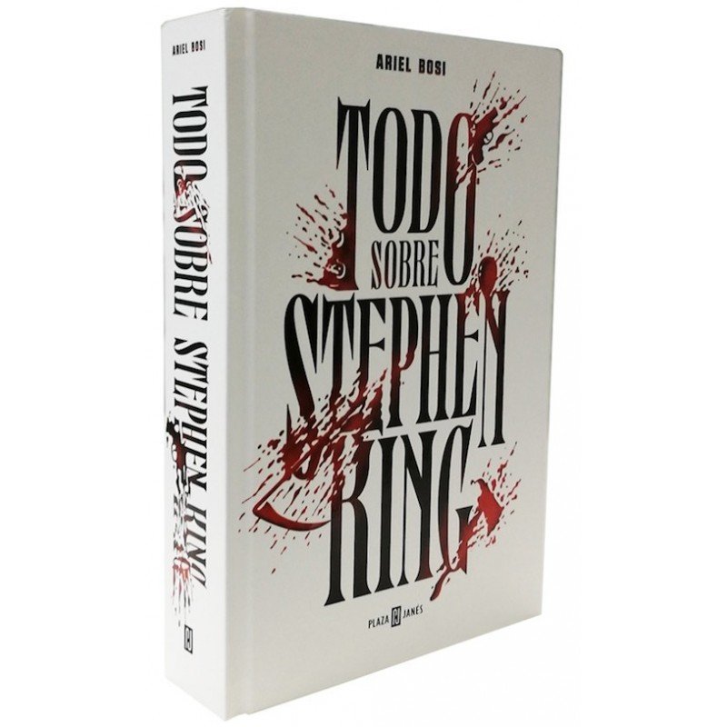 Todo Sobre Stephen King - Ariel Bosi